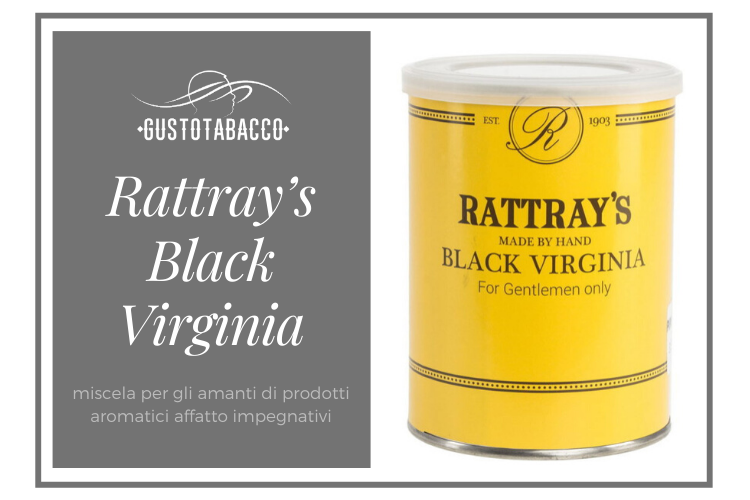 Rattray's Black Virginia - Gusto Tabacco