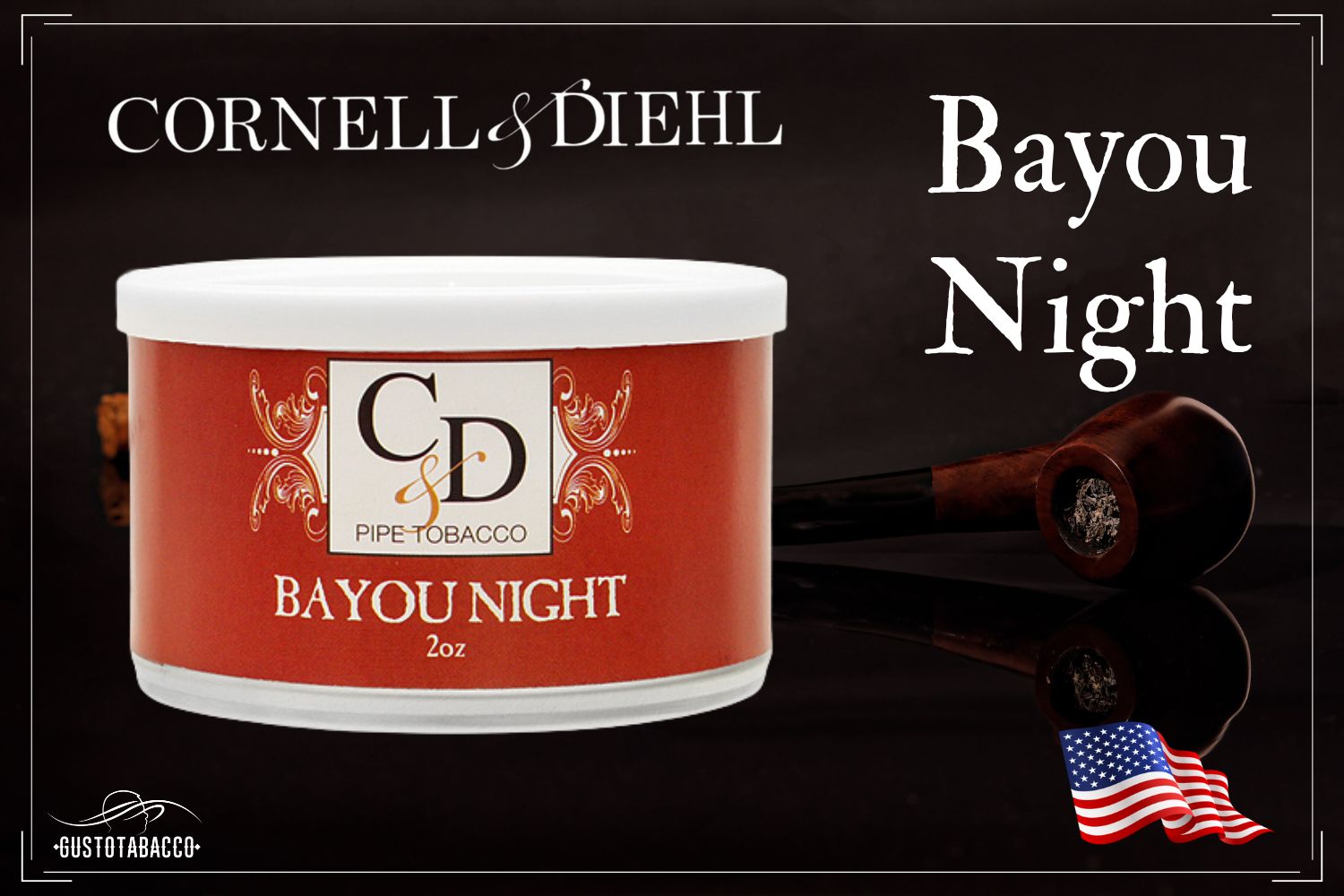 Cornell & Diehl Bayou Night - Gusto Tabacco