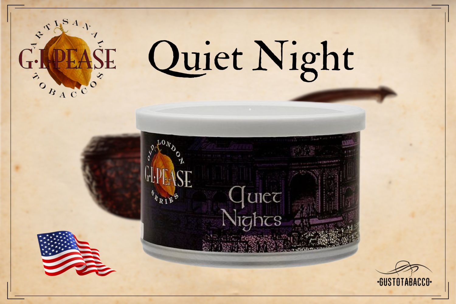 G.L. Pease Quiet Night - Gusto Tabacco